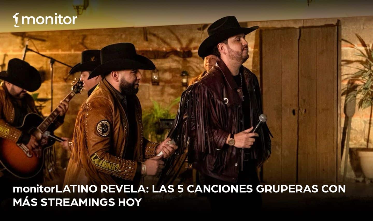 monitorLATINO revela: Las 5 canciones Gruperas con más streamings hoy ...